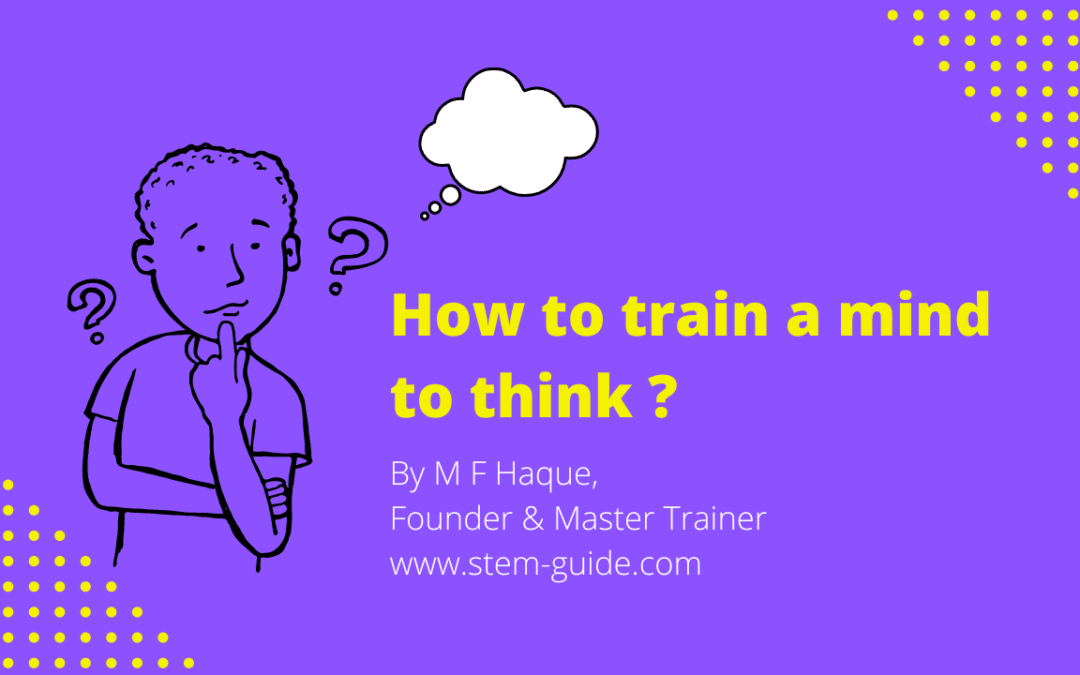 How to Train a Mind to Think?